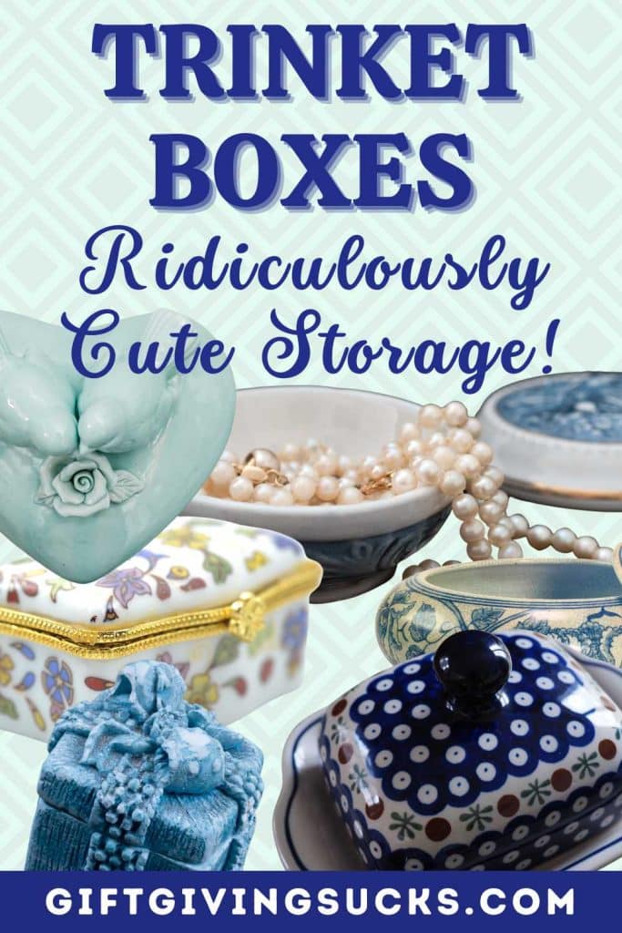 What is a Trinket Box? A Guide to Ridiculously Charming Storage ...